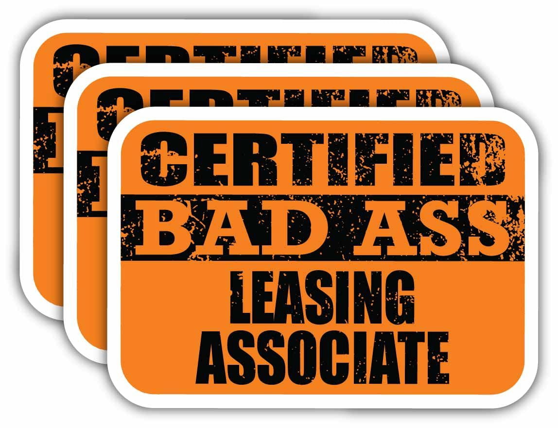 (x3) Certiefied Bad Ass Leasing Associate Stickers | Cool Funny ...