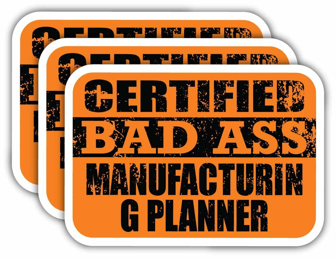 (x3) Certiefied Bad Ass Manufacturing Planner Stickers | Cool Funny ...