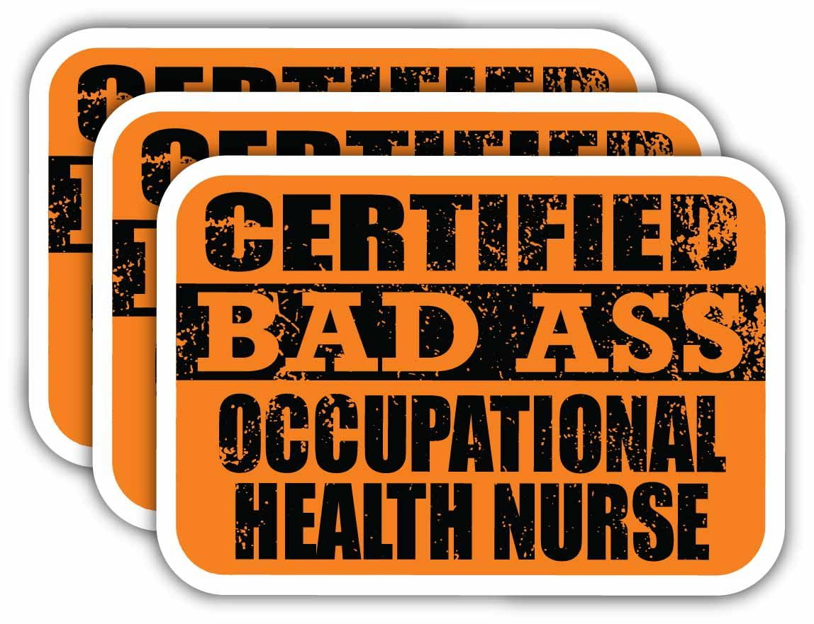 (x3) Certiefied Bad Ass Occupational Health Nurse Stickers | Cool Funny ...