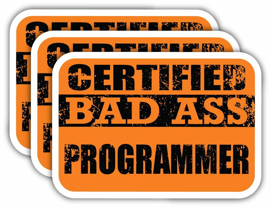 (x3) Certiefied Bad Ass Programmer Stickers | Cool Funny Occupation Job Career Gift Idea | 3M ...