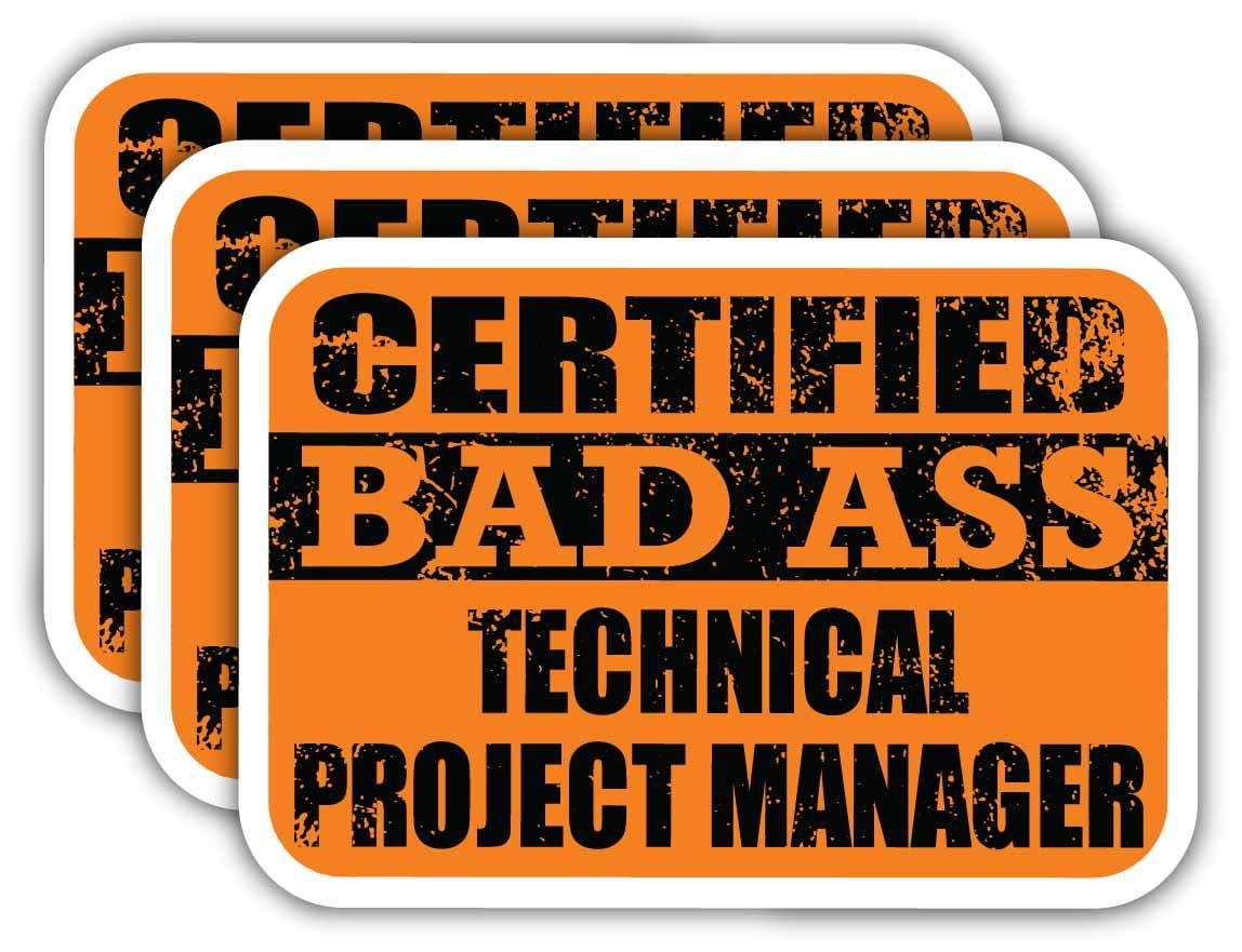 (x3) Certiefied Bad Ass Technical Project Manager Stickers | Cool Funny ...