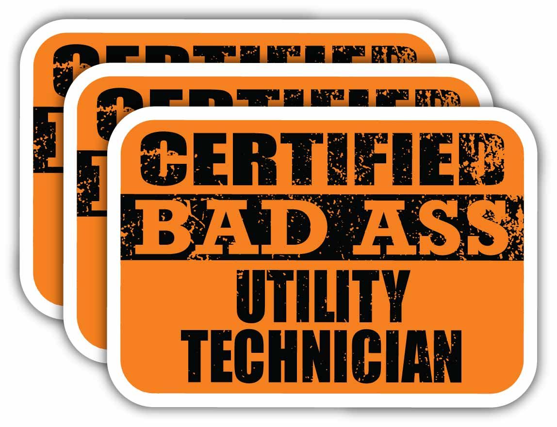 (x3) Certiefied Bad Ass Utility Technician Stickers | Cool Funny ...