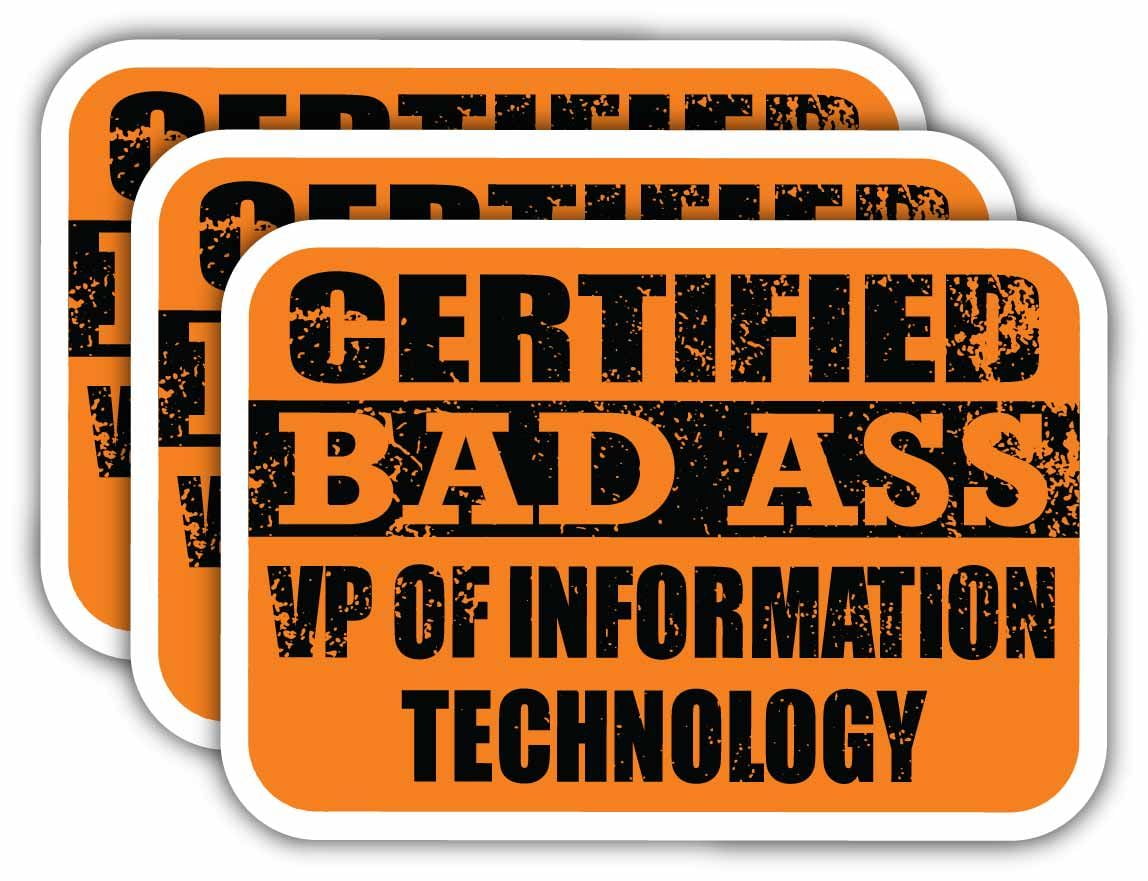 (x3) Certiefied Bad Ass Vp Of Information Technology Stickers | Cool ...