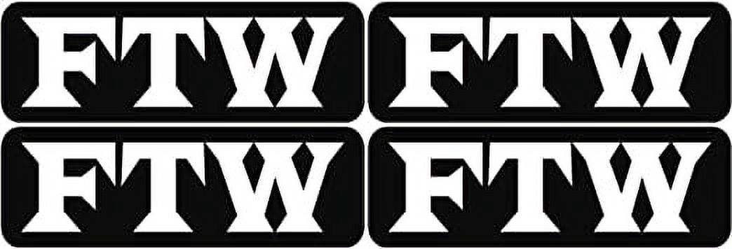 (x4) 3" x 1" FTW Decal F#@k The World Motorcycle Helmet Hard Hat Vinyl ...