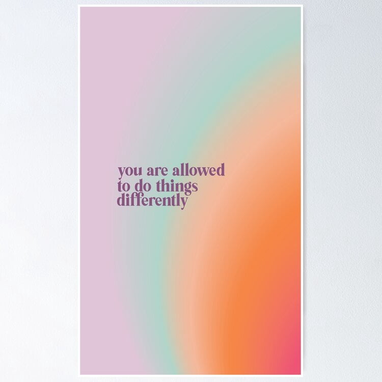 you are allowed to do things differently UNFRAMED Poster, 12x18 ...