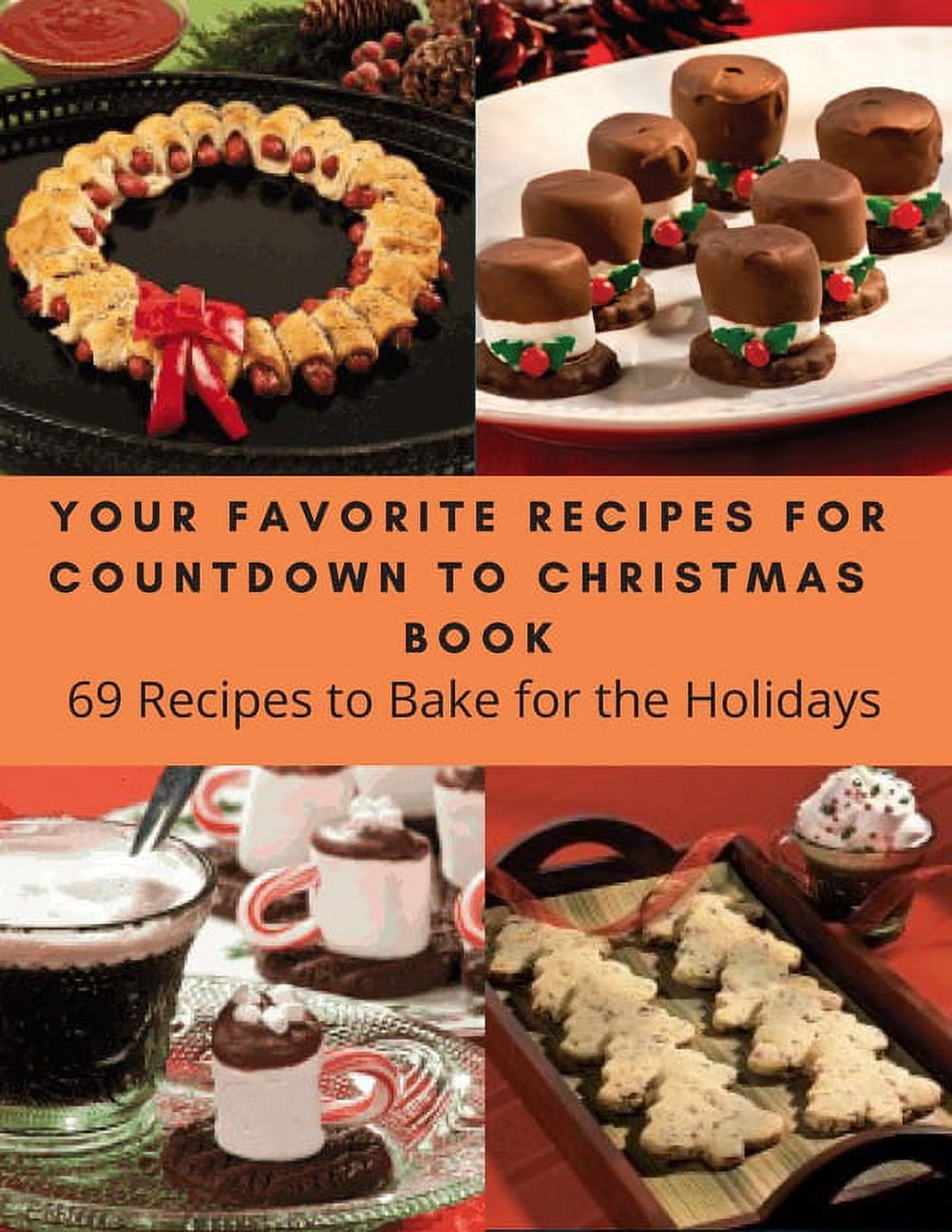 your favorite recipes for Countdown to Christmas Book : Have a Very ...
