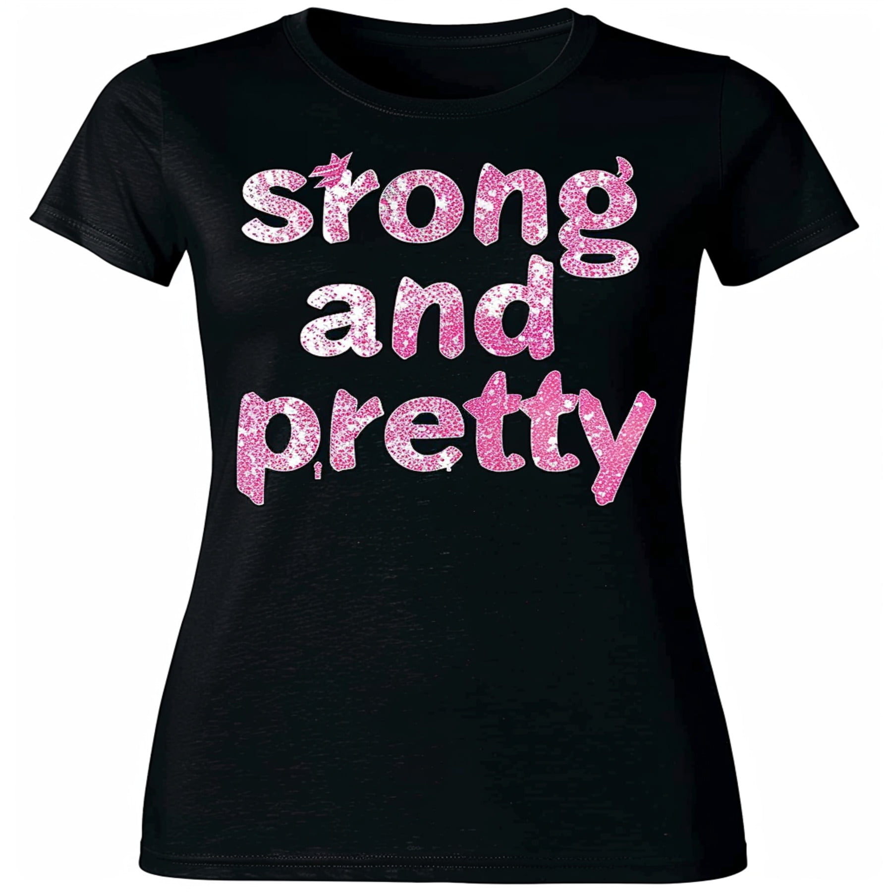 your style with our 'Strong and Pretty' black tee featuring a design ...