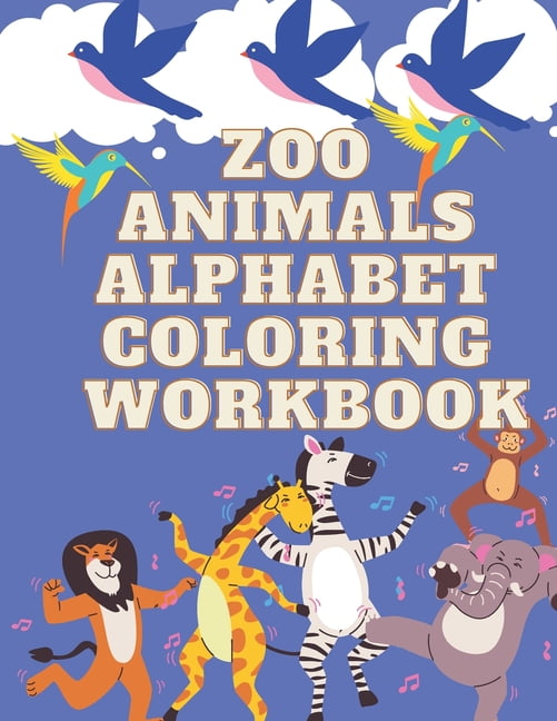 zoo animals alphabet coloring workbook: Coloring Book Alphabet And ...